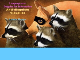 Language as a disguise for information 2. visualization | PPT