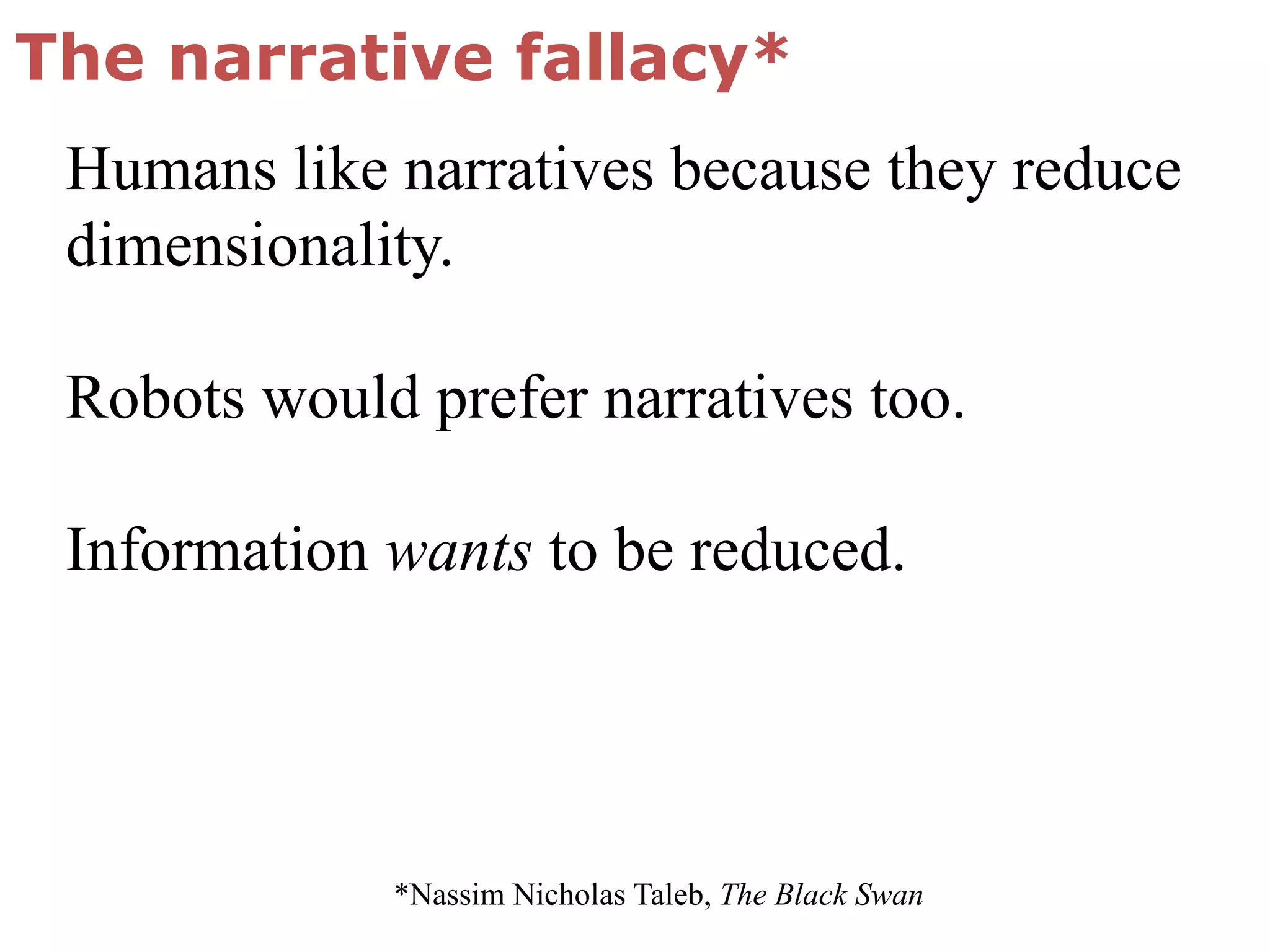 Language as a disguise for information 4. narrative fallacy | PPTX