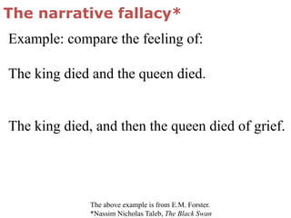 Language as a disguise for information 4. narrative fallacy | PPTX