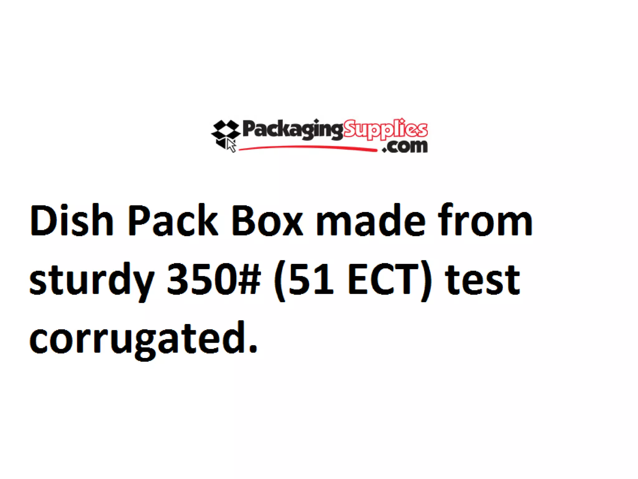 Dish pack boxes | PPTX