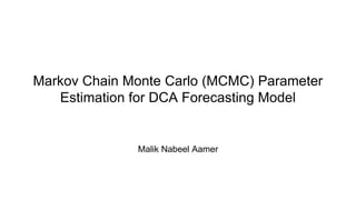 Using MCMC sampling technique for Well production forecasting | PPTX