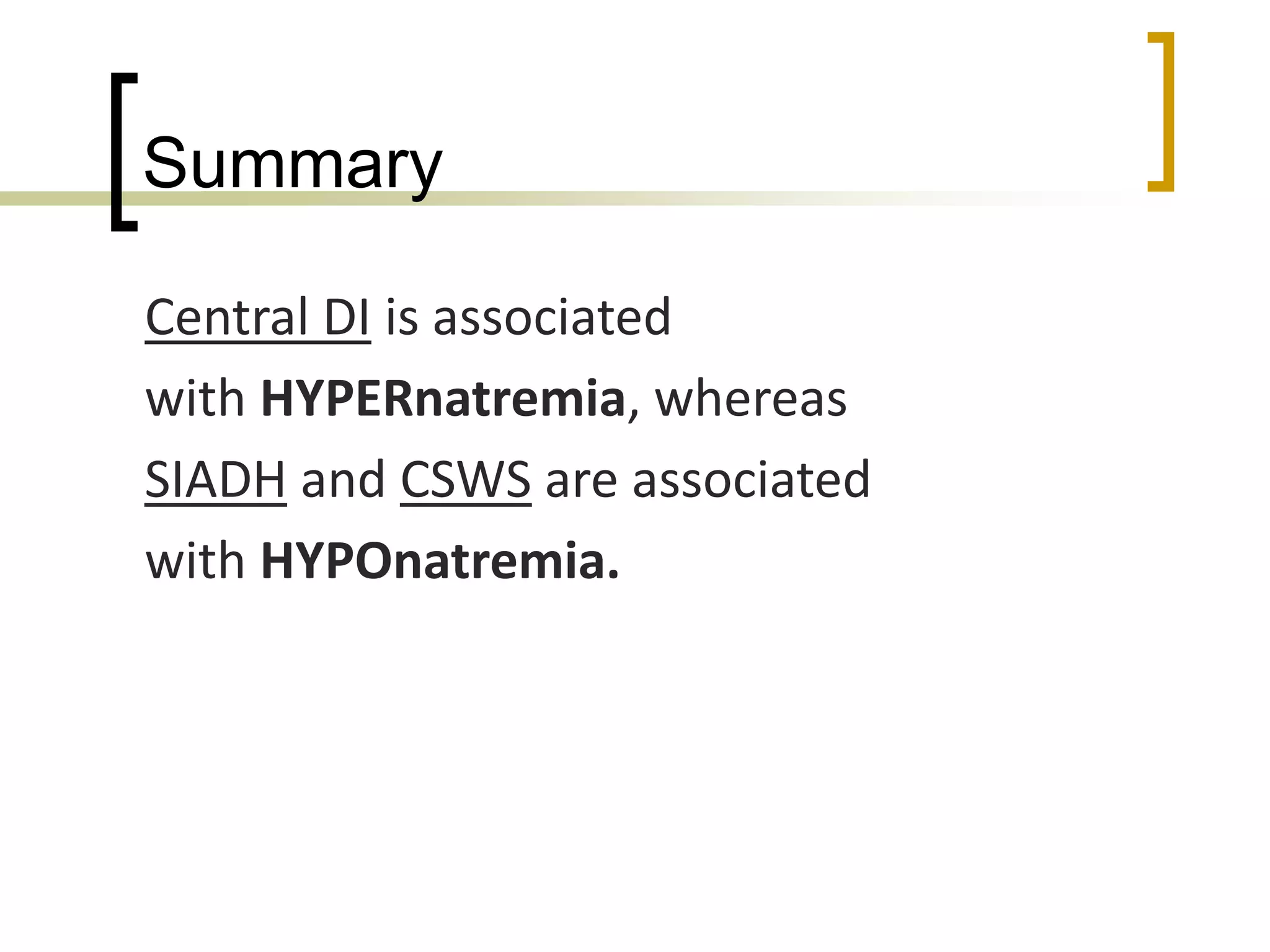 Di, siadh and cerebral salt wasting syndrome | PPT