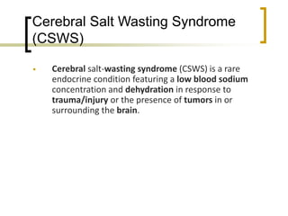 Di, siadh and cerebral salt wasting syndrome | PPT