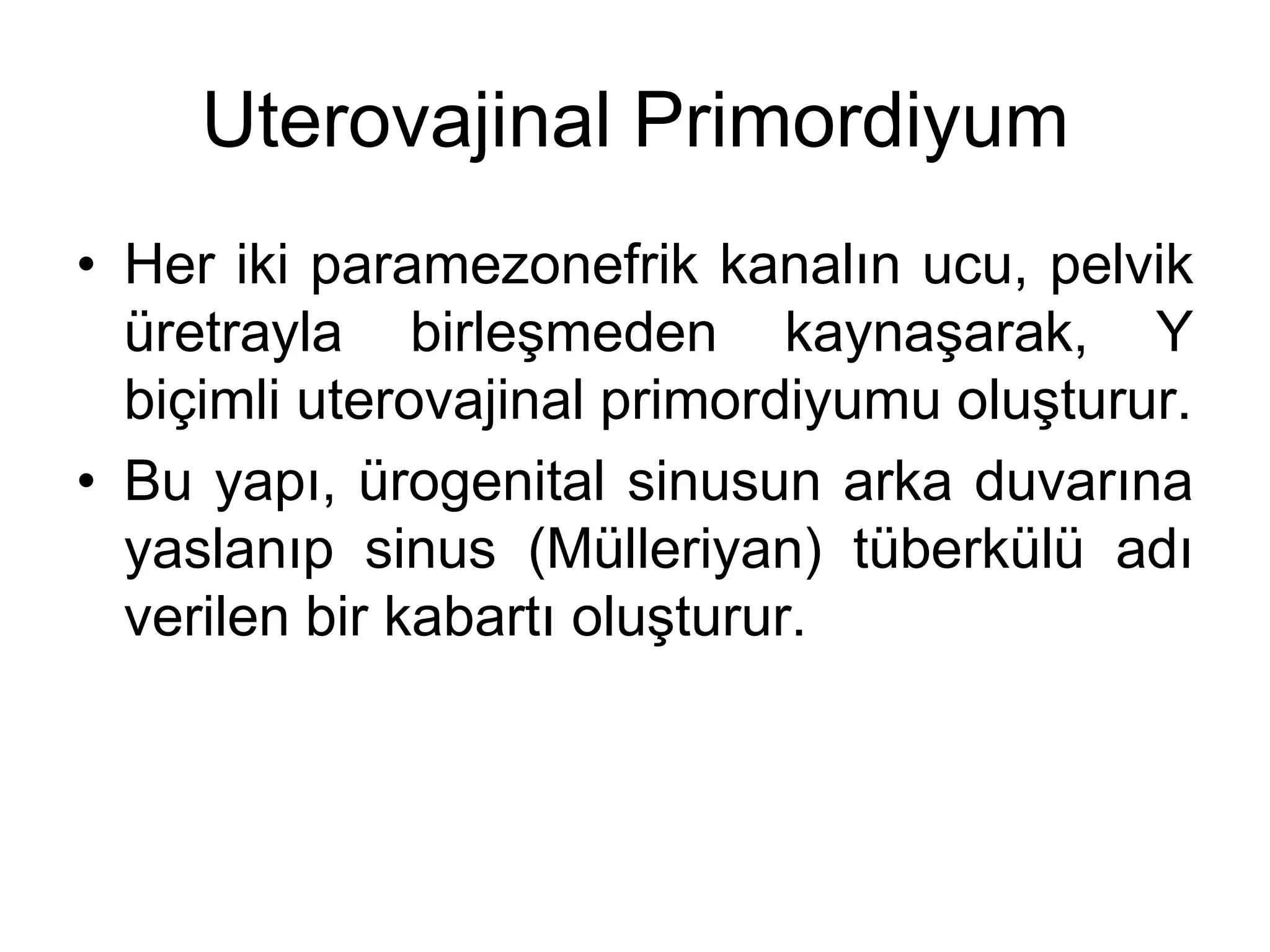 Disi genital sisteminin_gelisimi (fazlası için www.tipfakultesi.org) | PDF