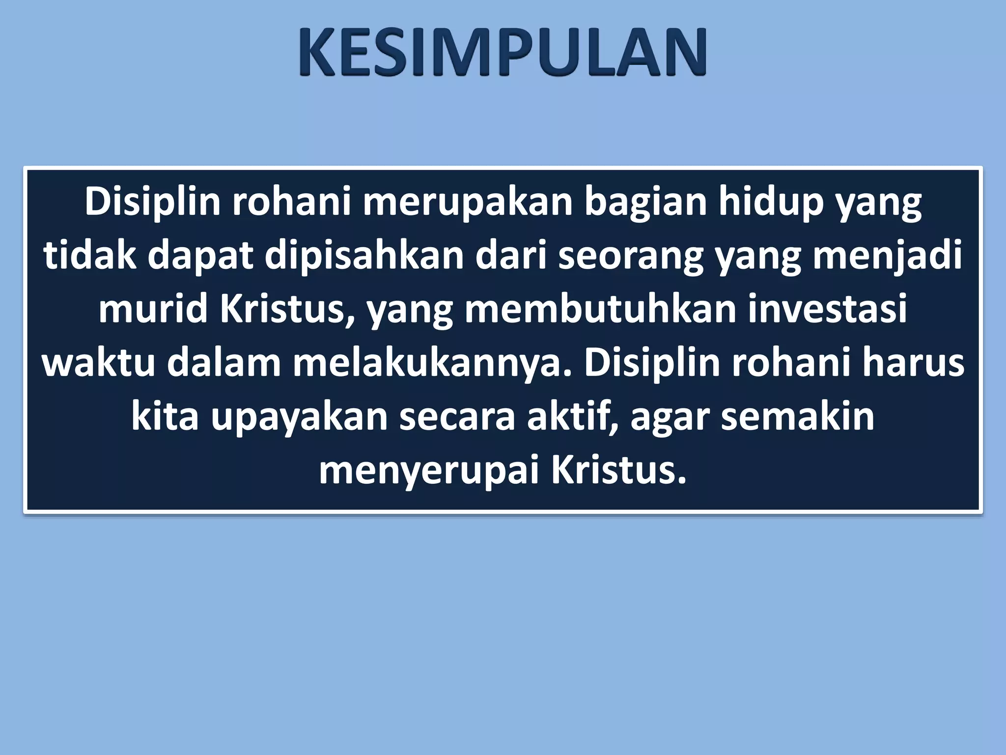 MEMBANGUN DISIPLIN ROHANI | PPTX