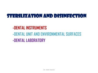 DISINFECTION OF DENTAL INSTRUMENTS, UNIT AND ENVIRONMENTAL.ppt