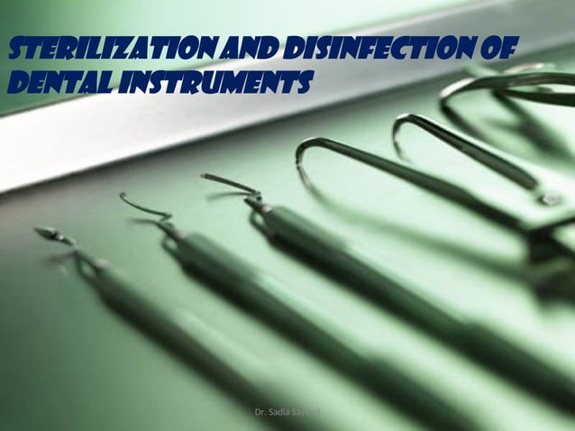 DISINFECTION OF DENTAL INSTRUMENTS, UNIT AND ENVIRONMENTAL.ppt