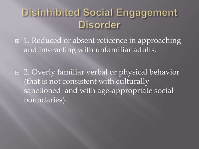 Disinhibited social engagement disorder DFS Training | PPTX