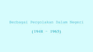 Materi Sejarah Kelas XII - Disintegrasi Bangsa | PPTX