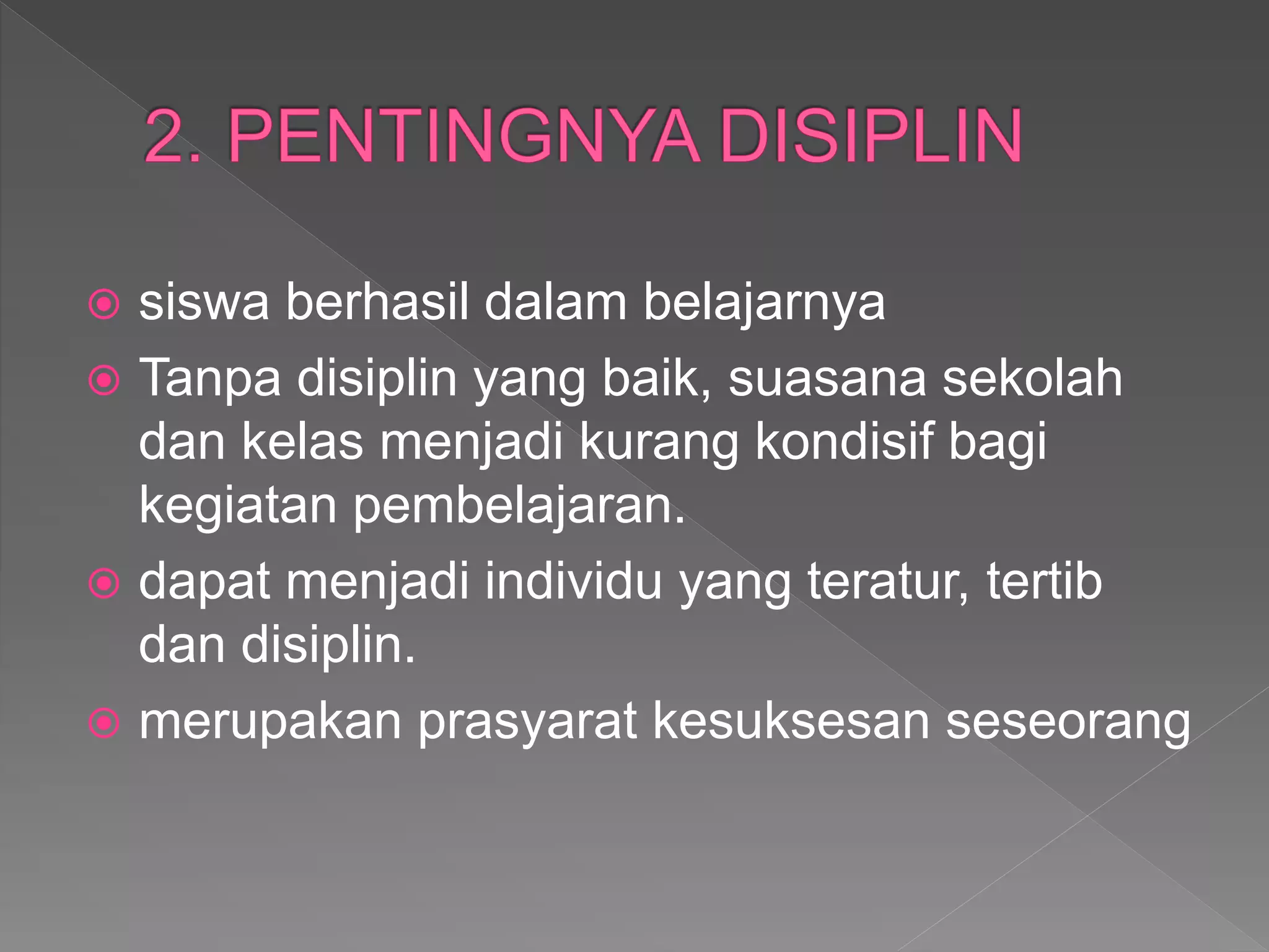 Disiplin dalam belajar | PPTX