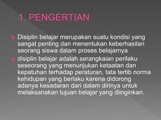 Disiplin dalam belajar | PPTX