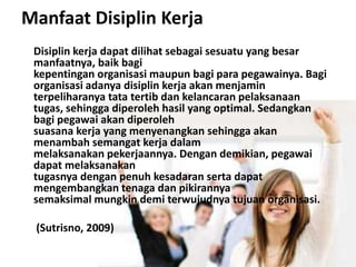 Disiplin kerja by husaeri priatna | PPTX