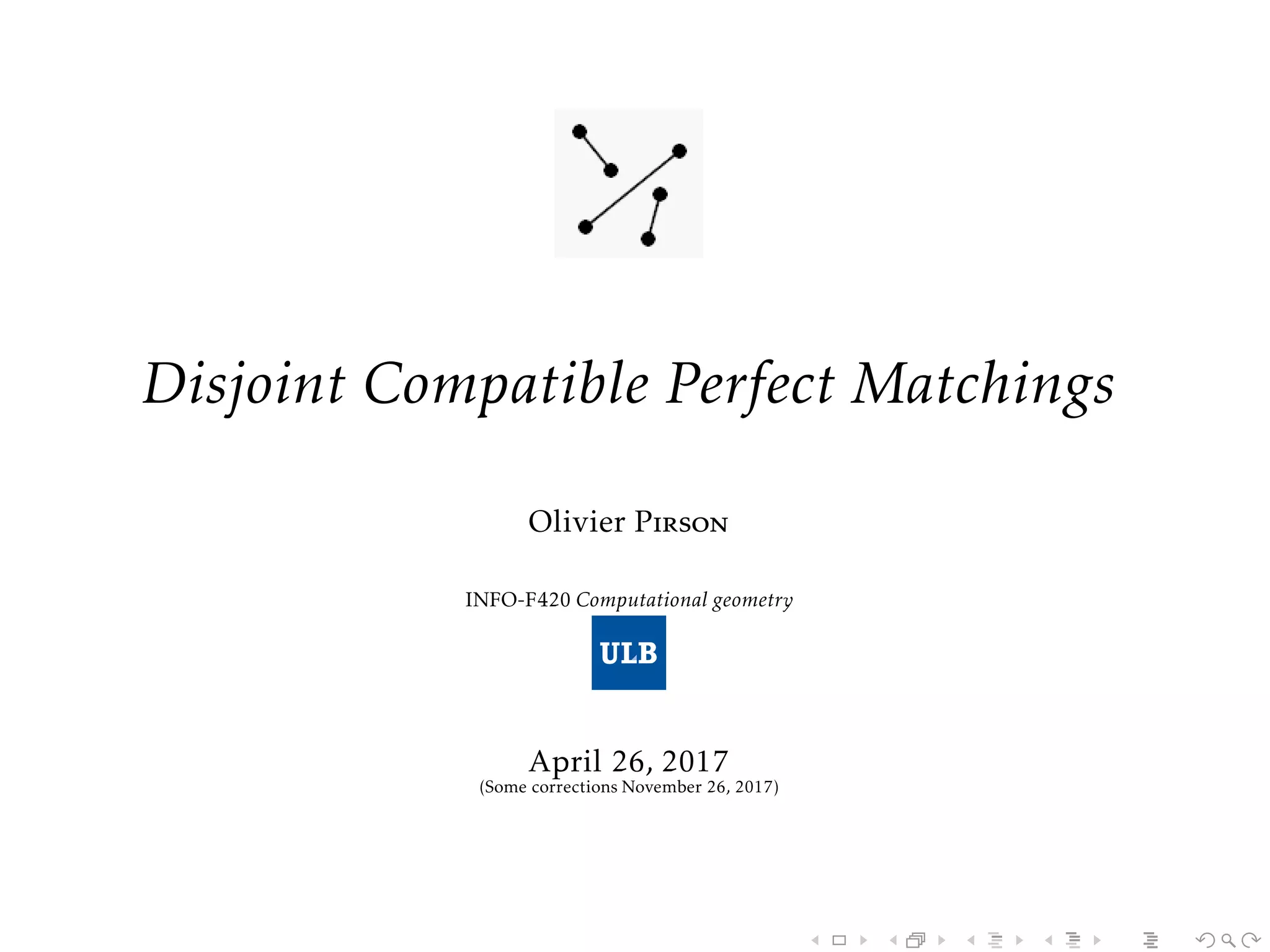Disjoint Compatible Perfect Matchings | PPT