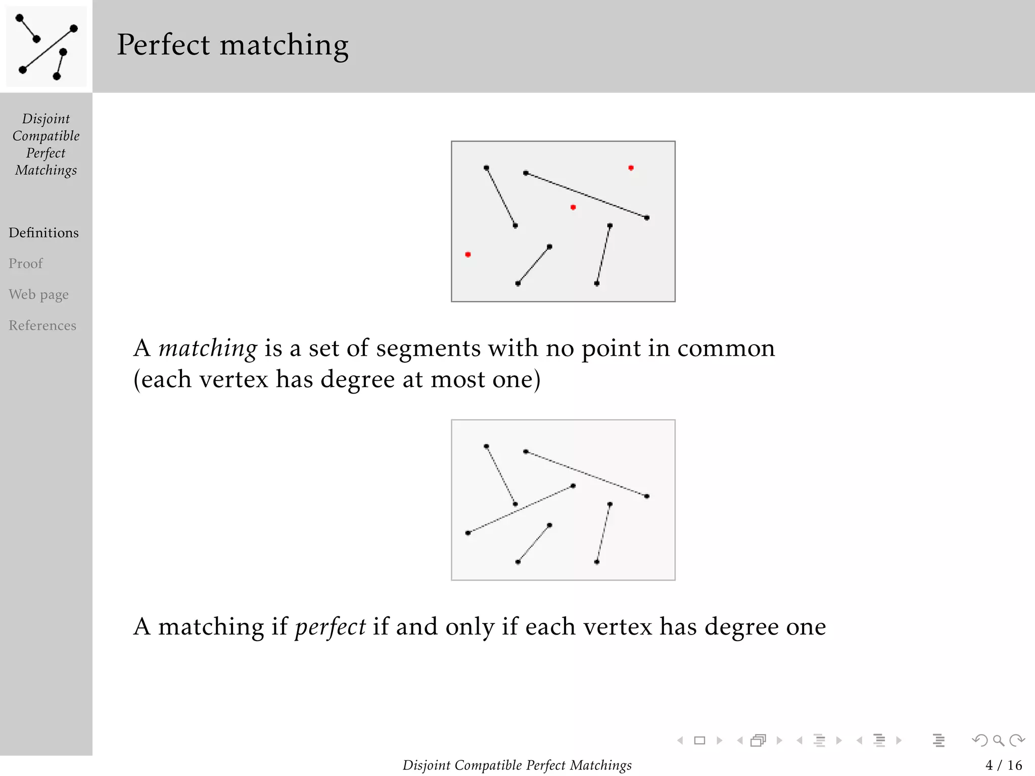 Disjoint Compatible Perfect Matchings | PPT