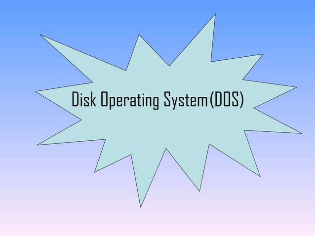 Disk Operating System ( D O S) | PPT | Operating Systems | Computer ...