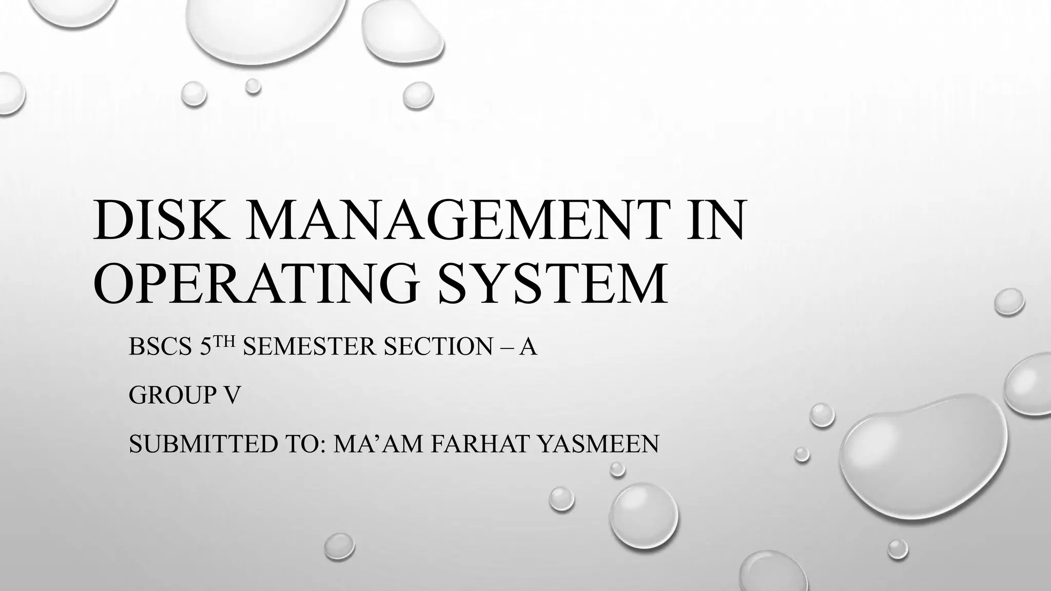 Disk Management Presentation of Group V [Operating System (Lab)].pptx