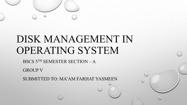 Disk Management Presentation of Group V [Operating System (Lab)].pptx