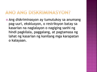 DISKRIMINASYON sa Kalalakihan, Kababaihan, at LGBTQ | PPTX