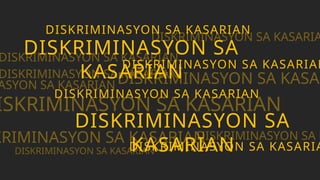 Araling panlipunan 10 Diskriminasyon.pptx