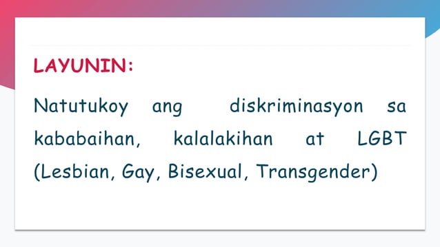 Diskriminasyon sa mga Lalaki, Babae at LGBT.pptx