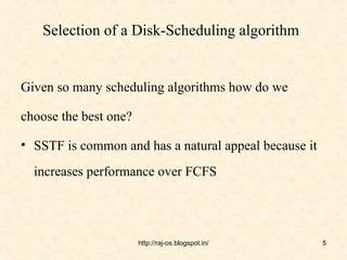 Disk scheduling algorithm.52