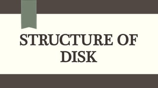 Disk structure & File Handling | PPTX