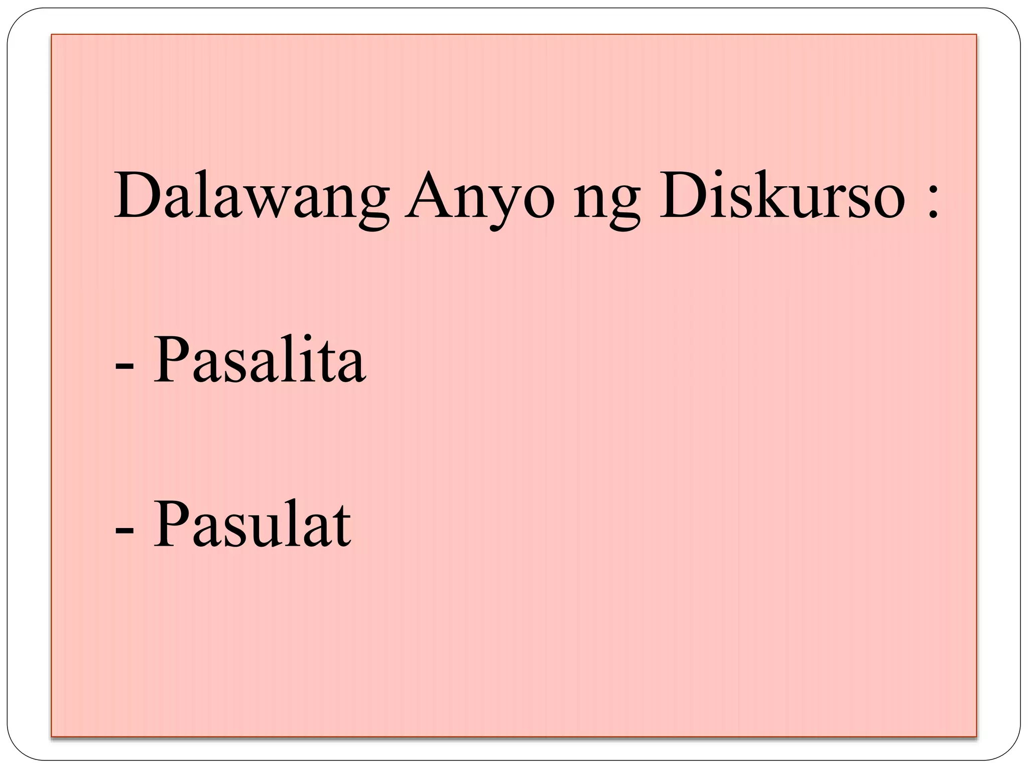Diskurso sa Filipino | PPTX