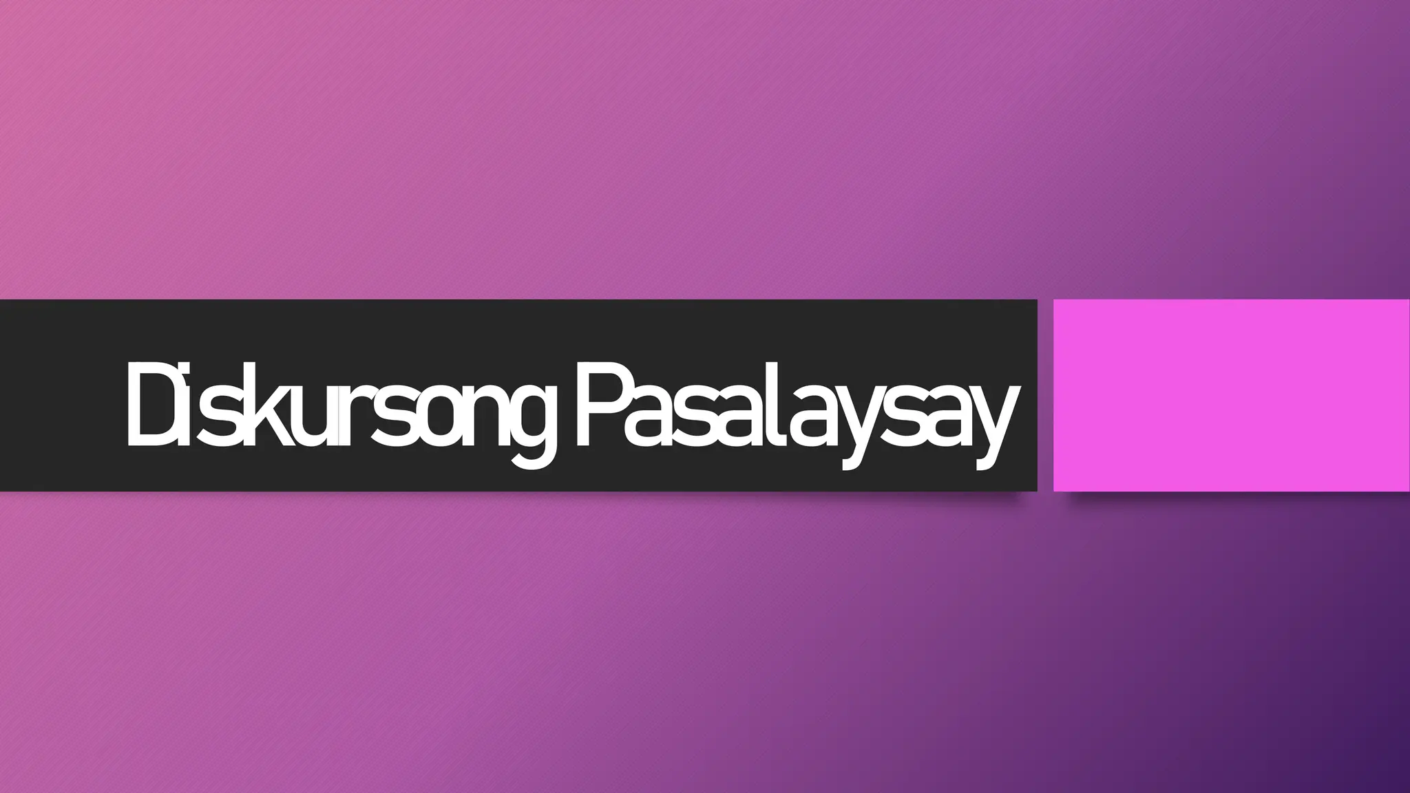 Diskursong-Pasalaysay.pptx