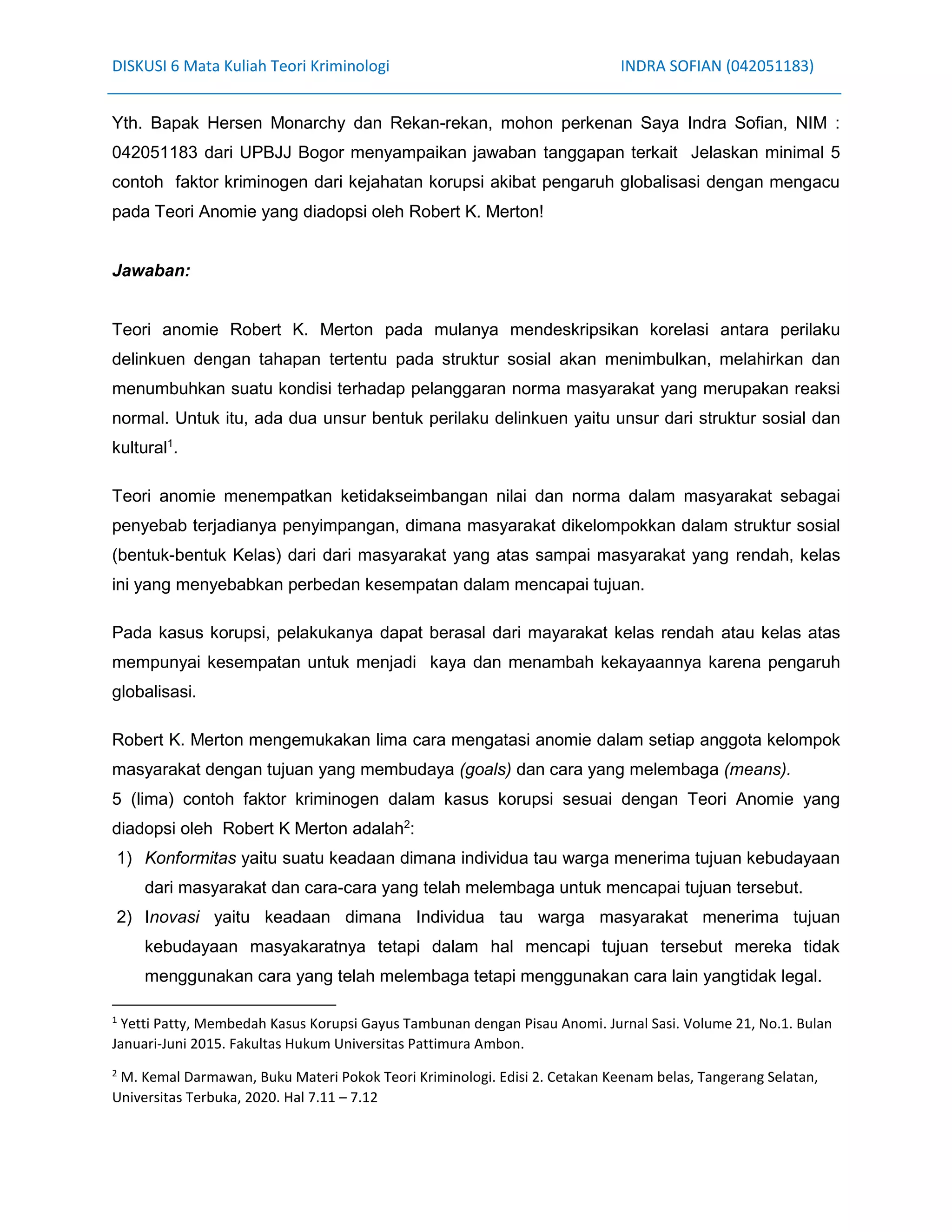 Diskusi 6 Teori Kriminologi 4302 Indra Sofian 042051183.doc - Copy.pdf