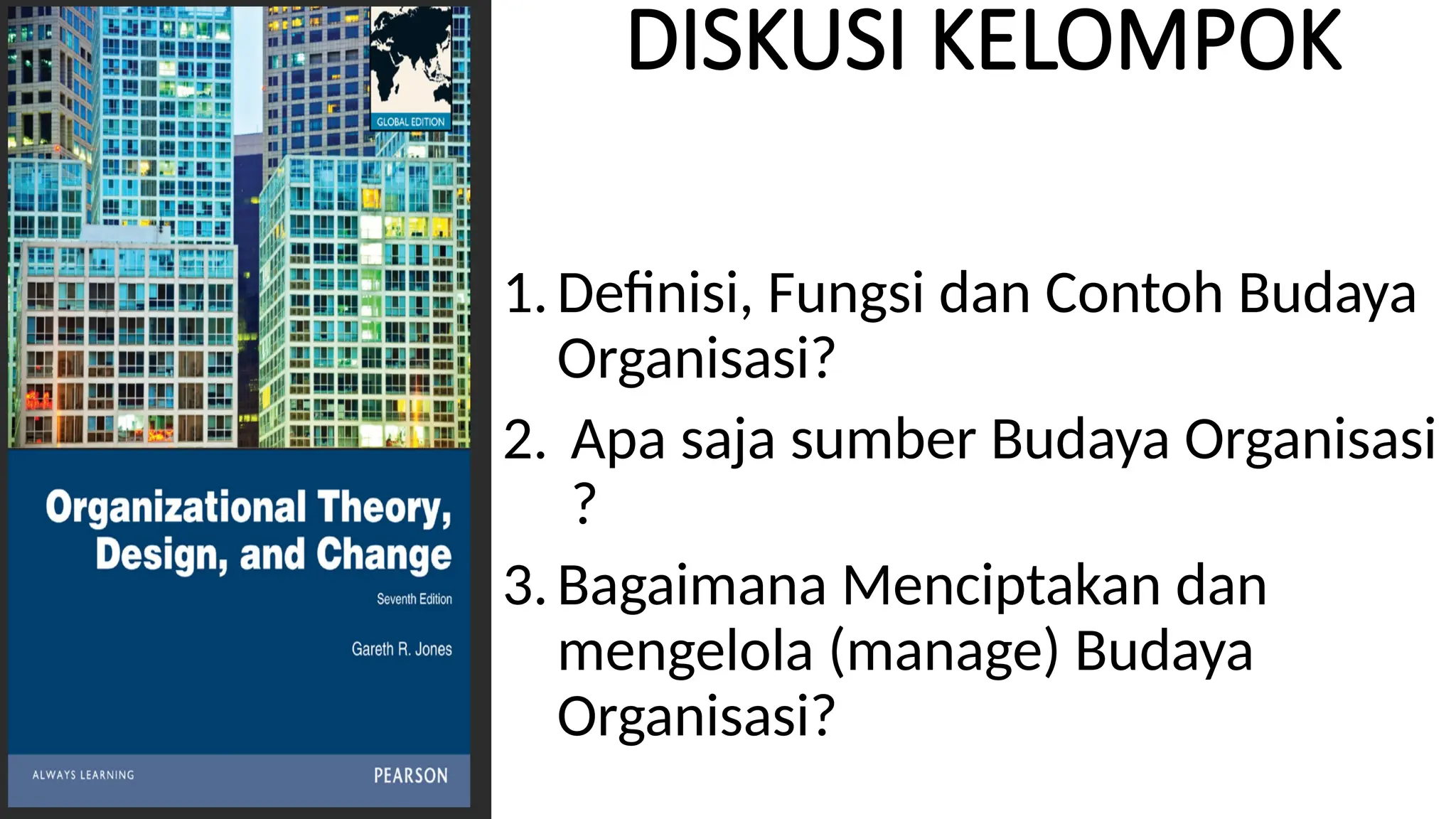 diskusi kelompok organizational theory design and change | PPTX