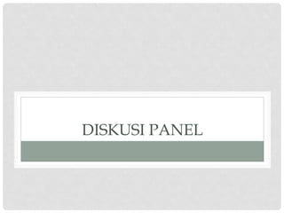 materi Diskusi panel dan seminar XII.pptx