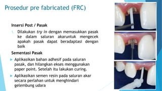 diskusi pasak dan mahkota jaket psa gigi | PPTX