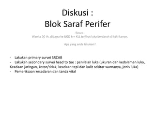 Diskusi PNB blok saraf periferrrrrr.pptx