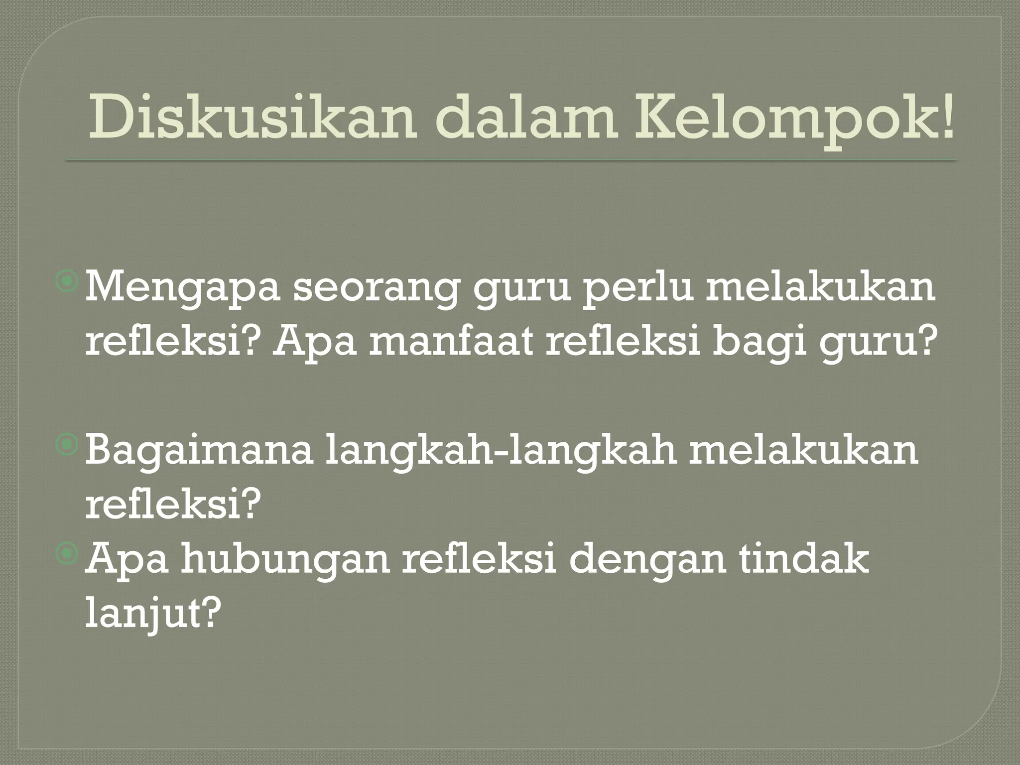 DISKUSI REFLEKSI TINDAK LANJUT GURU.pptx