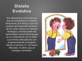 Dislalia, Fonoaudiología, Ortodoncia, Psicología | PPTX