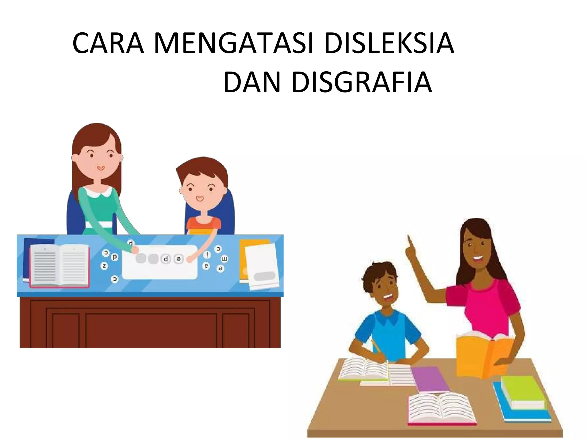 Disleksiadisgrafia kelompok irma1 | PPT