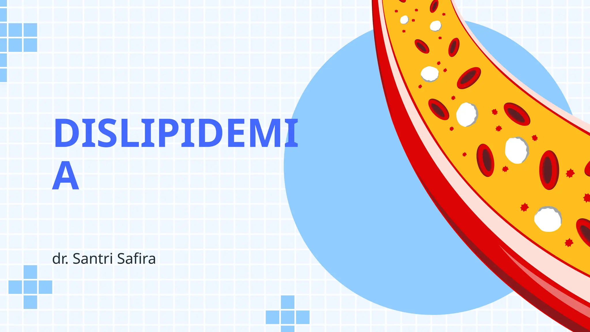 DISLIPIDEMIA ETIOLGY, RISK FACTOR OF DISLIPIDEMIA.pptx