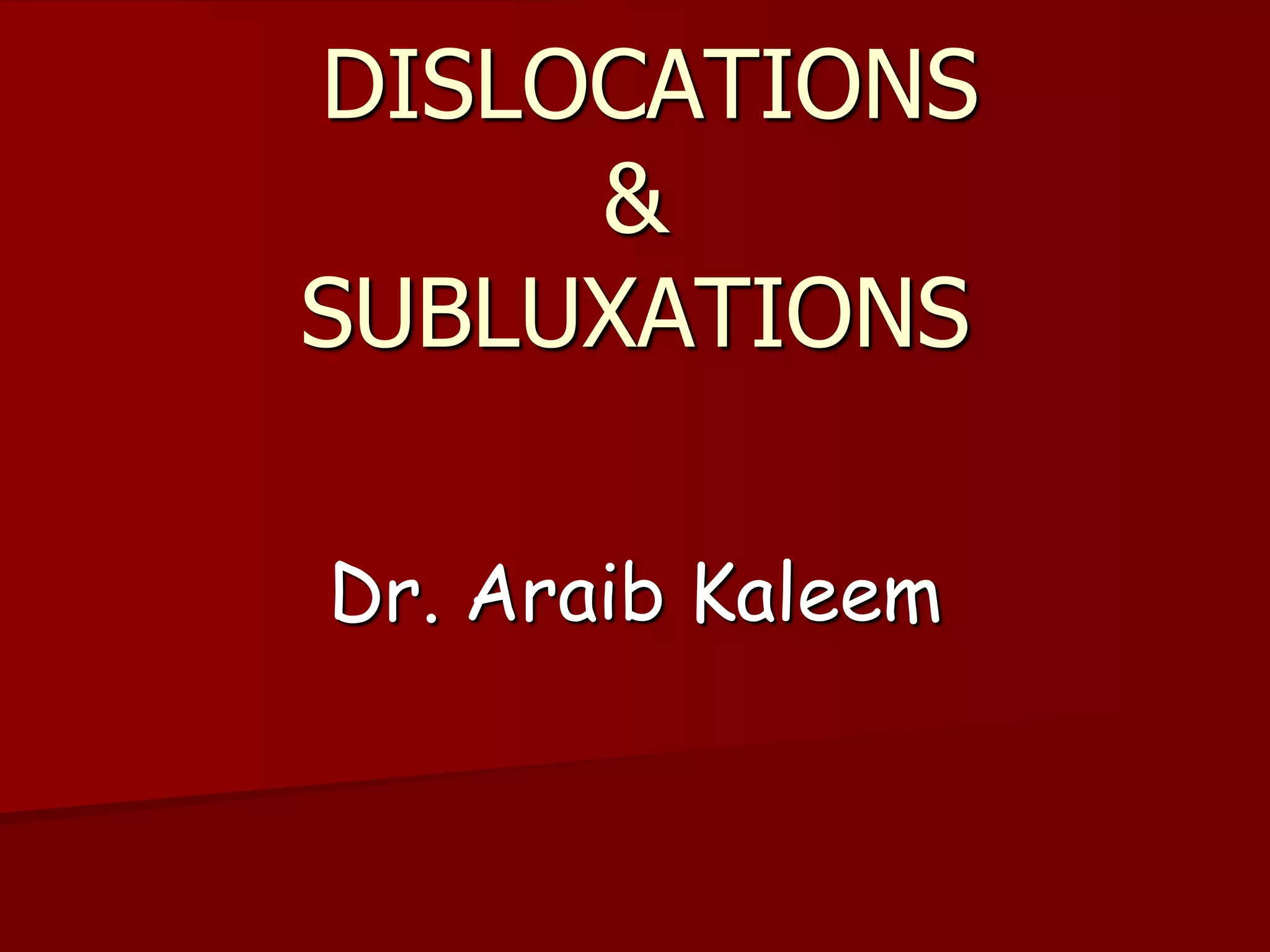 dislocation and subluxation 3.ppt