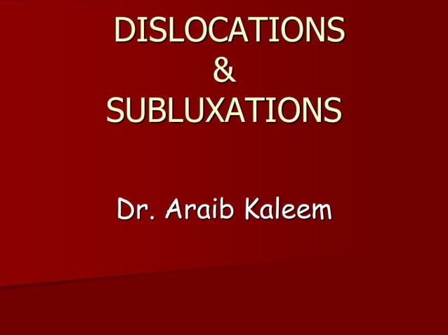 dislocation and subluxation 3.ppt