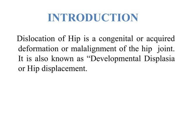 Dislocation of hip | PPTX | Pregnancy | Reproductive Health