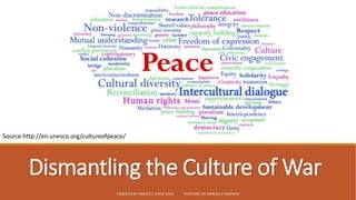 Dismantling the culture of war | PPTX