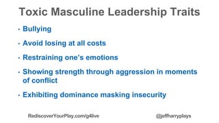 Dismantling Toxic Masculinity At Work - G4 Live.pptx | Business ...