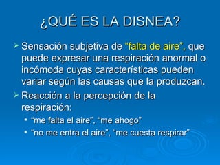 SEMIOLOGIA DE LA DISNEA | PPT