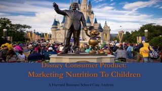 Disney Consumer Product | PPTX | Nutrition | Healthy Living