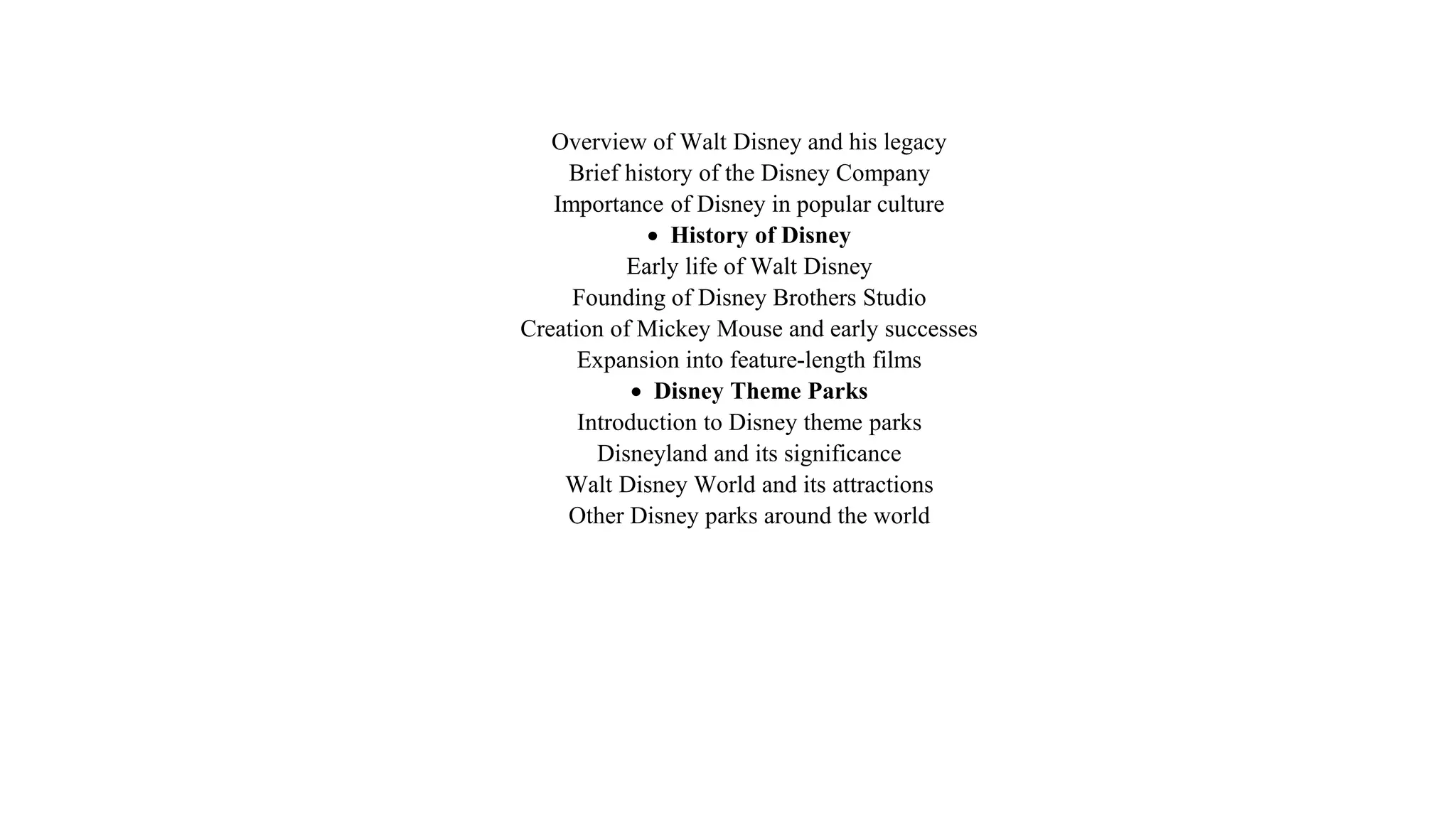 Overview of Walt Disney and his legacy • Brief history of the Disney ...