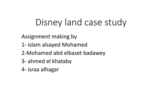 Disney land case study | PPTX
