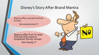 Disney’s brand mantra by Ankita Gupta IIM Lucknow | PPTX