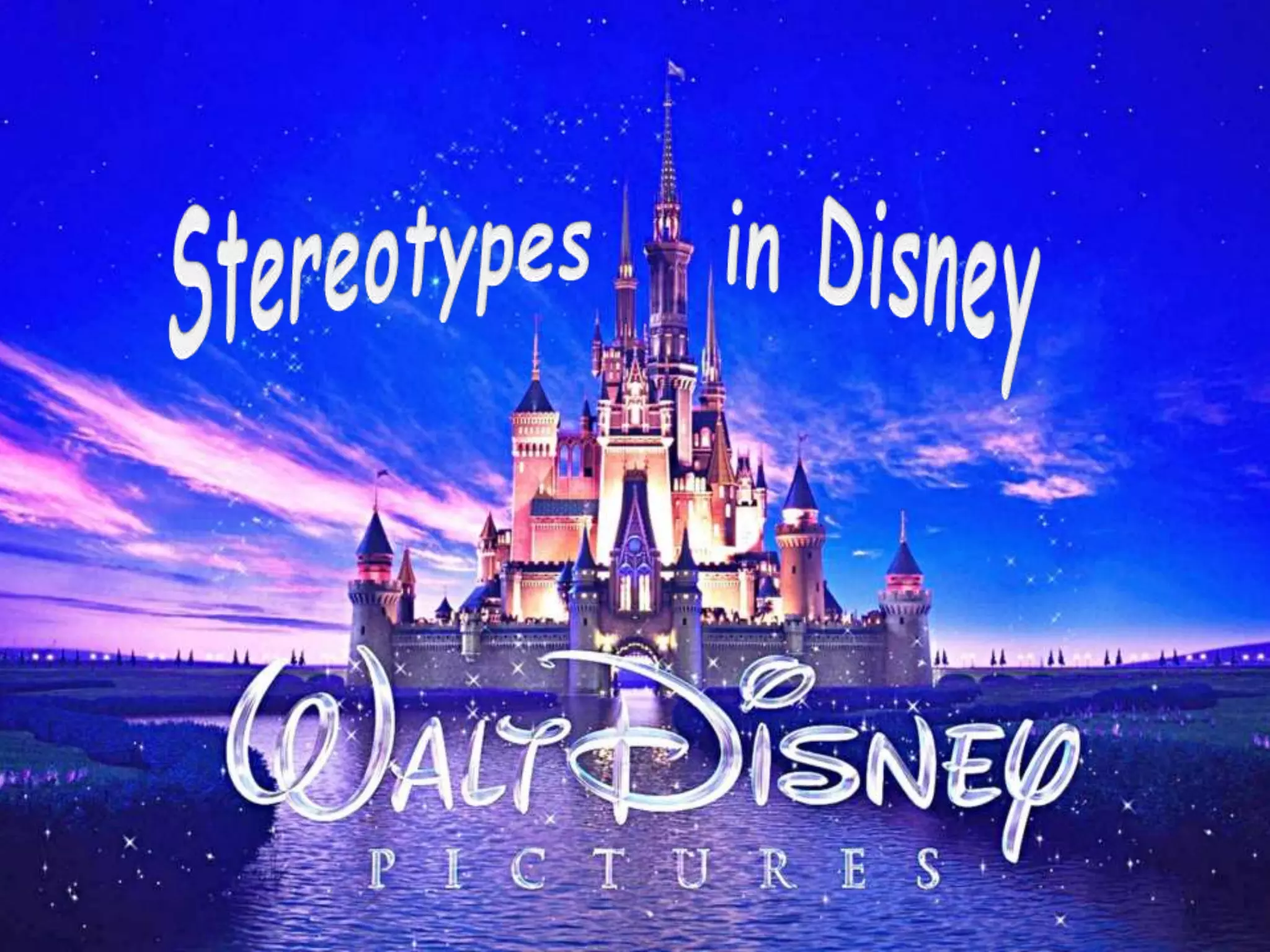 EDUC 1172 Stereotypes in Disney | PPT