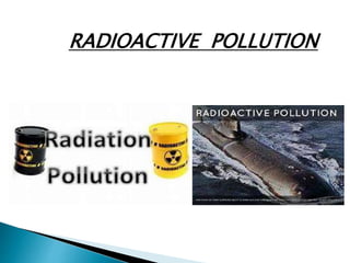 simple presentation of noise and radioactive pollution | PPTX