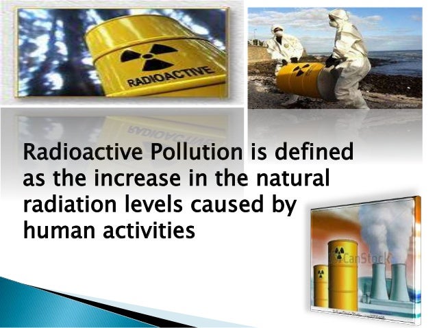 simple presentation of noise and radioactive pollution